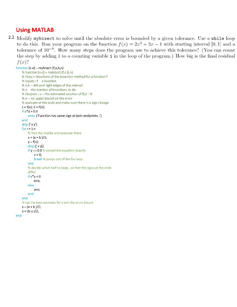 Solved function [x e] = mybisect (f,a,b,n) % function [x e] | Chegg.com