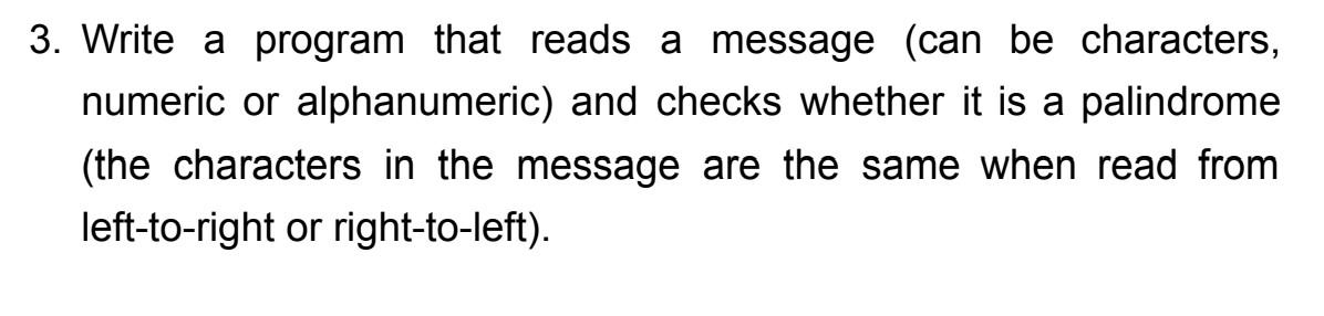 Solved 3. Write a program that reads a message (can be | Chegg.com