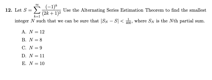 Solved 12. Let S=∑k=1∞(2k+1)2(−1)k Use the Alternating | Chegg.com