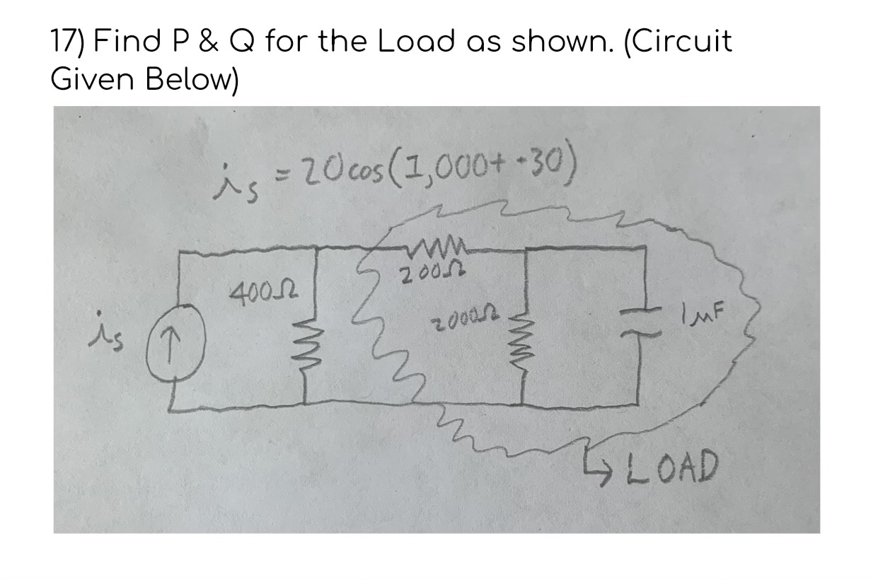Solved Solve:17) Find P & Q for the Load as shown. (Circuit | Chegg.com