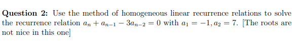 Solved Question 2: Use the method of homogeneous linear | Chegg.com