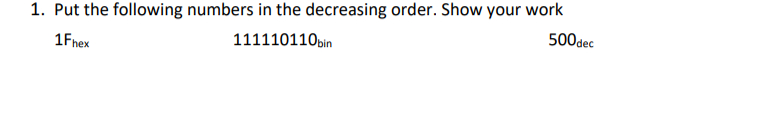 Solved Put the following numbers in the decreasing order. | Chegg.com