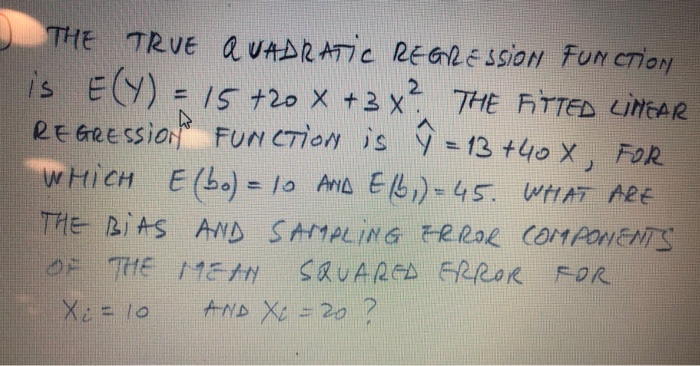 Solved REGRESSİOif Fun criow is y 13 +40X) FOR WHICH E(b)-lo | Chegg.com