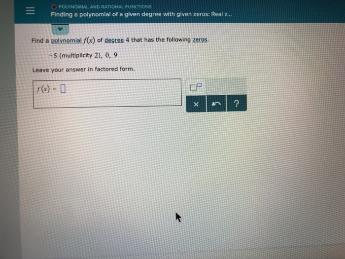Solved O POLYNOMIAL AND RATIONAL FUNCTIONS -Finding a | Chegg.com