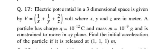 Solved y Q. 17: Electric potential in a 3 dimensional space | Chegg.com
