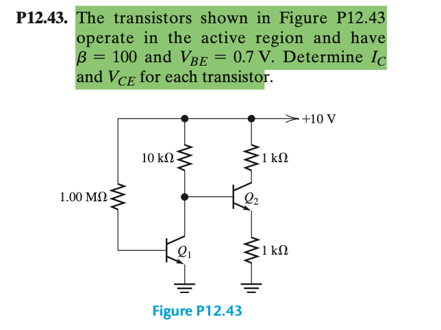 Solved The transistors shown in Figure P12.43 operate in the | Chegg.com