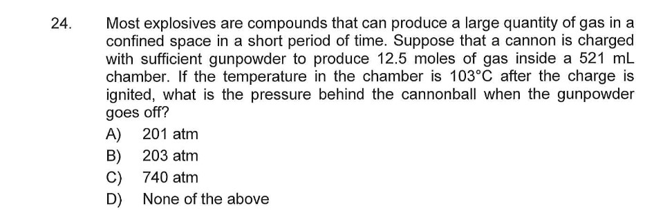 Solved 24. Most explosives are compounds that can produce a | Chegg.com