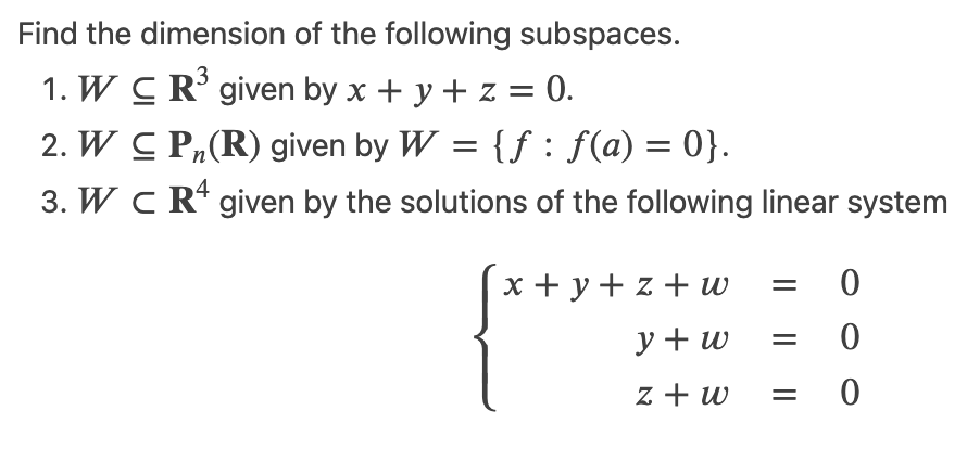 Solved Find the dimension of the following subspaces. 1. | Chegg.com
