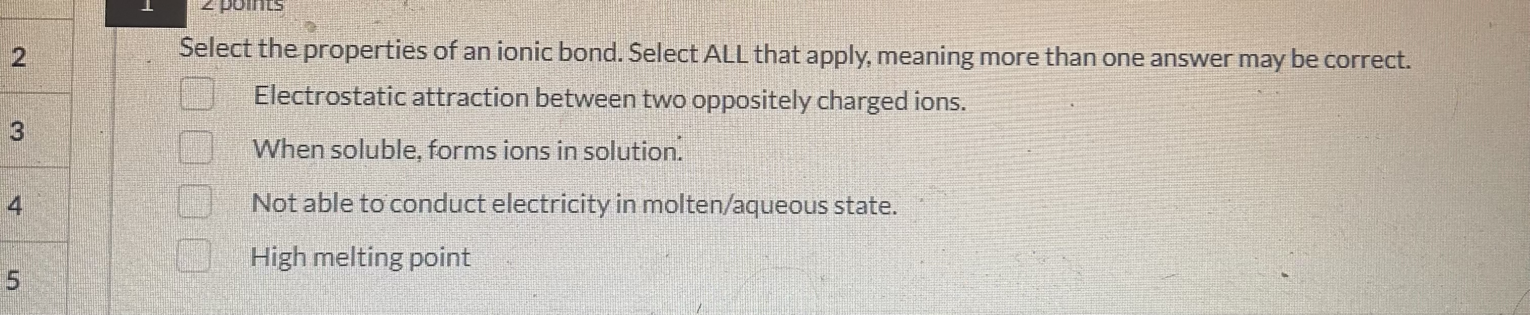 Solved Select the properties of an ionic bond. Select ALL | Chegg.com