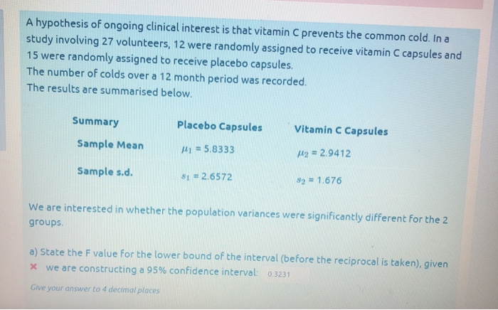 Solved A hypothesis of ongoing clinical interest is that | Chegg.com