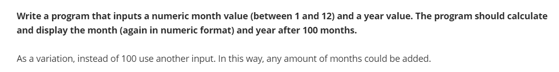 Write a program that inputs a numeric month value | Chegg.com