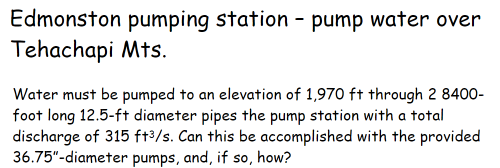 Solved - Edmonston pumping station - pump water over | Chegg.com