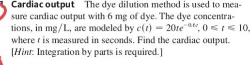 Solved Cardiac output The dye dilution method is used to mea | Chegg.com