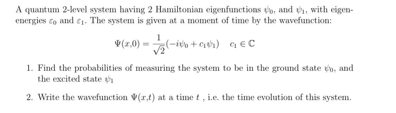 Solved A quantum 2-level system having 2 Hamiltonian | Chegg.com