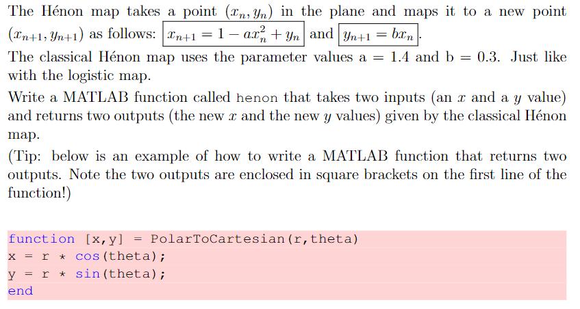 Solved The Hénon map takes a point (xn,yn) in the plane and | Chegg.com