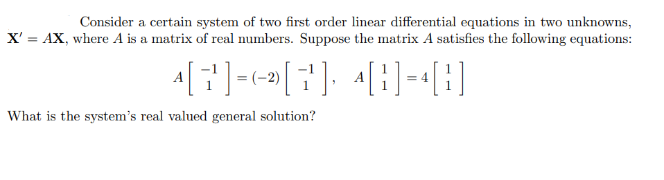 Solved Consider a certain system of two first order linear | Chegg.com
