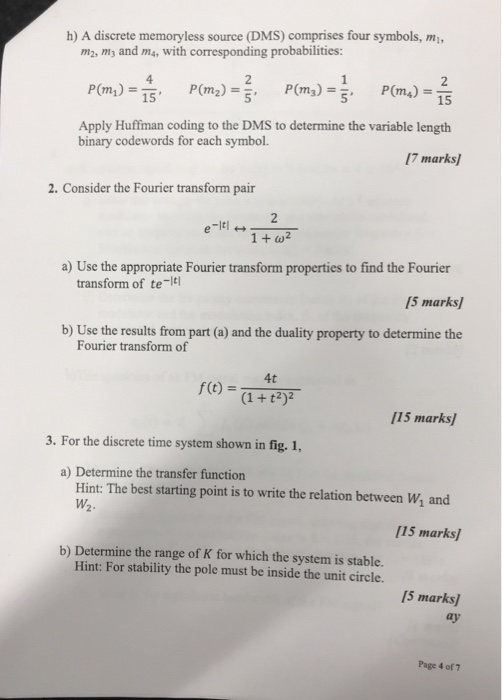 Solved h) A discrete memoryless source (DMS) comprises four | Chegg.com