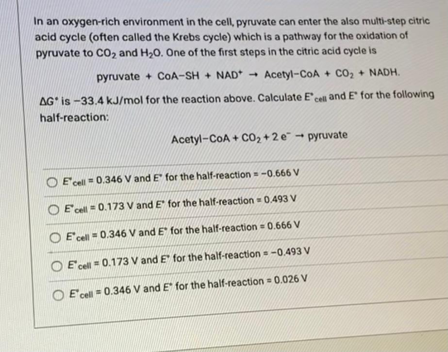 Solved In an oxygen-rich environment in the cell, pyruvate | Chegg.com