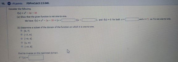 Solved 16. - 5 points FDPreCalcs 25.040. Consider the | Chegg.com