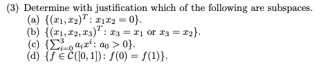 Solved (3) Determine with justification which of the | Chegg.com