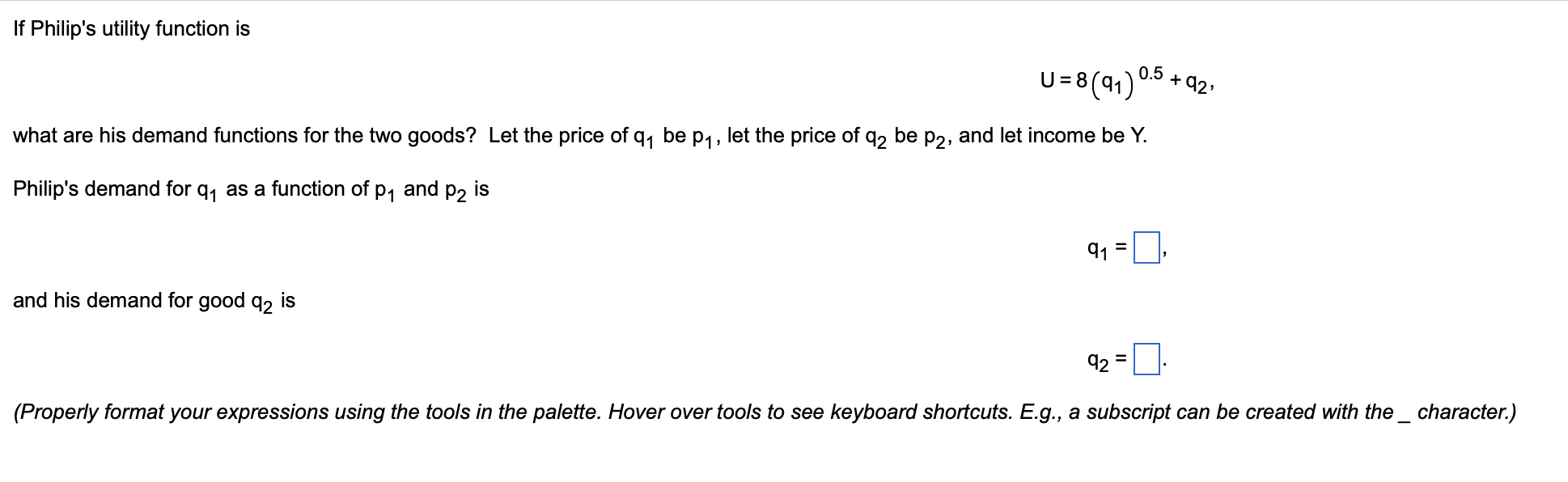 Solved If Philip's utility function is U=8(q1)0.5+q2 what | Chegg.com