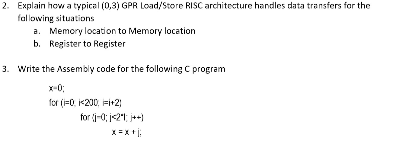 2. Explain how a typical (0,3) GPR Load/Store RISC | Chegg.com