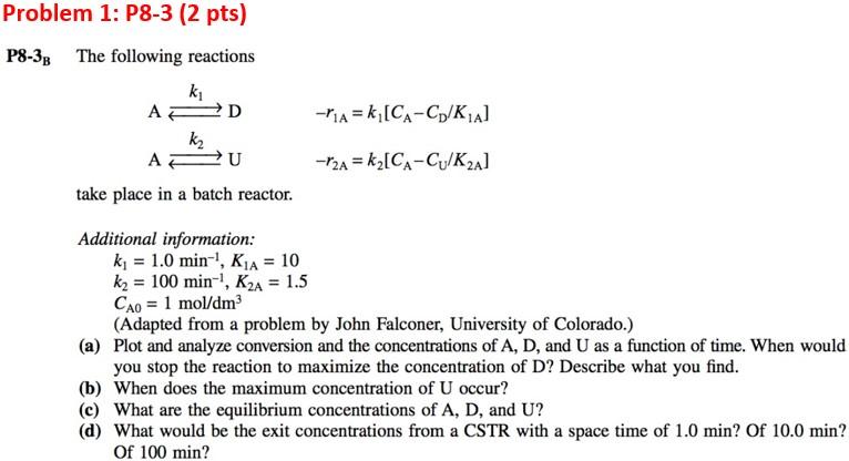 Solved Problem 1: P8-3 (2 pts) P8-38 The following reactions | Chegg.com