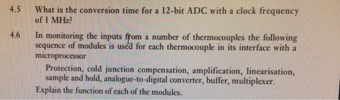 Solved 4.5 What is the conversion time for a 12-bit ADC with | Chegg.com