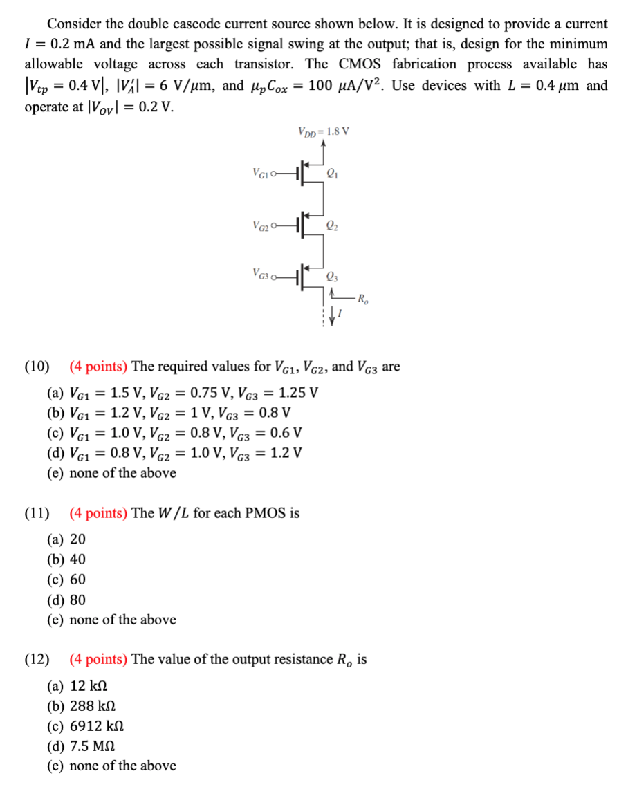 Solved Consider the double cascode current source shown | Chegg.com
