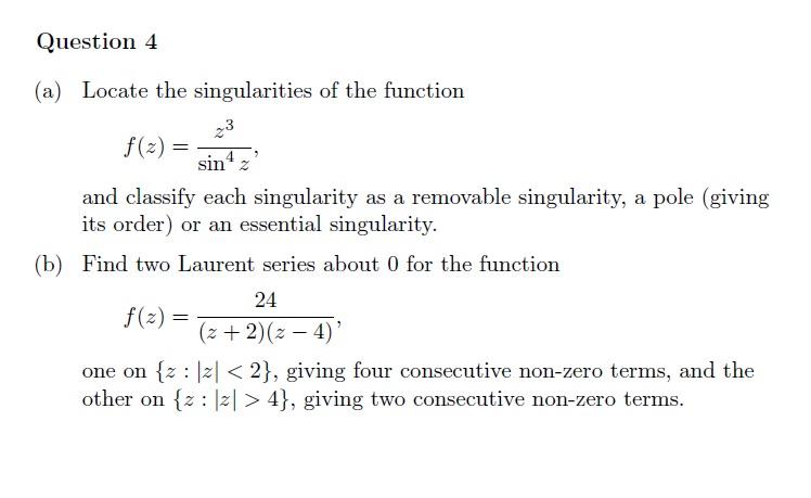 Solved (a) Locate the singularities of the function | Chegg.com