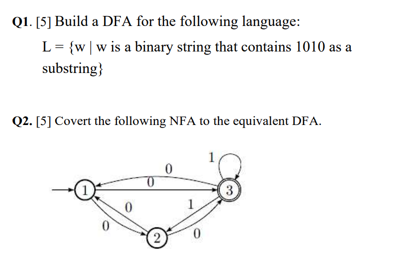 Solved Q1. [5] ﻿Build a DFA for the following language:L | Chegg.com