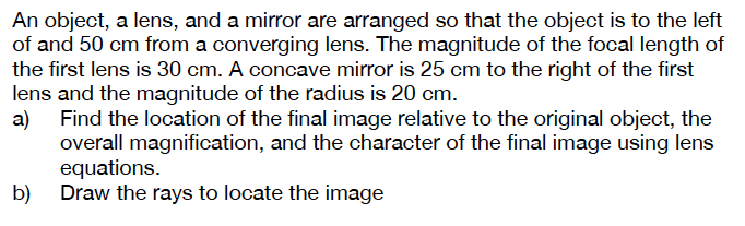 Solved An object, a lens, and a mirror are arranged so that | Chegg.com