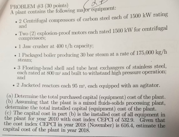 PROBLEM #3 (30 points) A plant contains the following | Chegg.com