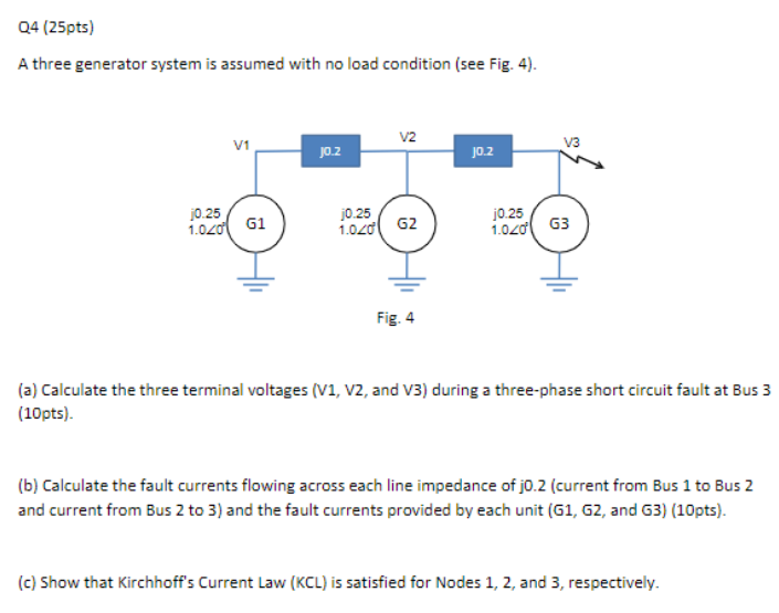 Solved Q4 (25pts)A three generator system is assumed with no | Chegg.com