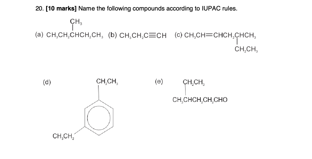 Solved 20. [10 marks] Name the following compounds according | Chegg.com