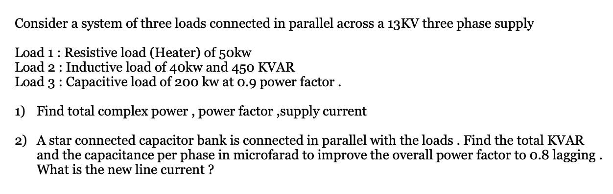 Solved Consider a system of three loads connected in | Chegg.com
