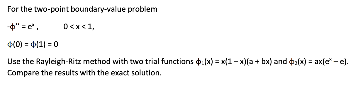 Solved For the two-point boundary-value problem -" = et, 0 | Chegg.com