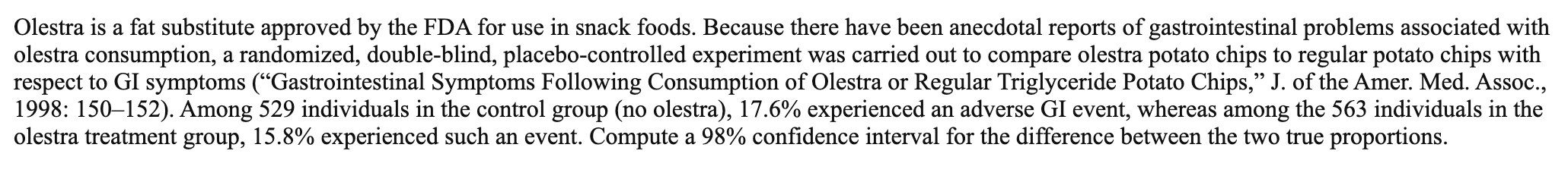 Solved Olestra is a fat substitute approved by the FDA for | Chegg.com