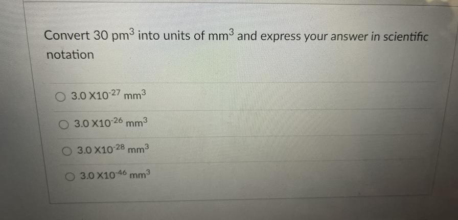 Solved Convert 30 pm into units of mm3 and express your | Chegg.com