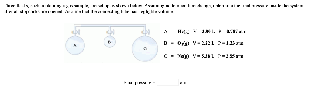 Solved Three flasks, each containing a gas sample, are set | Chegg.com