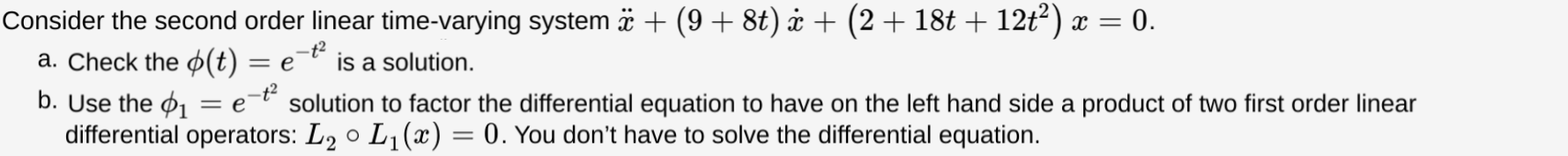 Solved Consider The Second Order Linear Time Varying