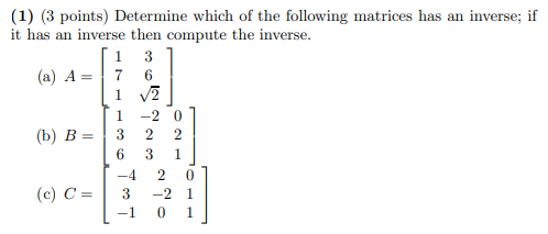 Solved (1) (3 points) Determine which of the following | Chegg.com