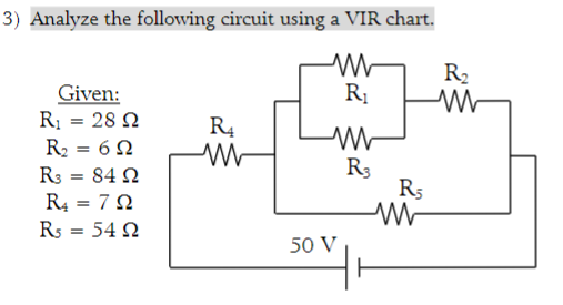 Solved Analyze the following circuit using a VIR chart. | Chegg.com
