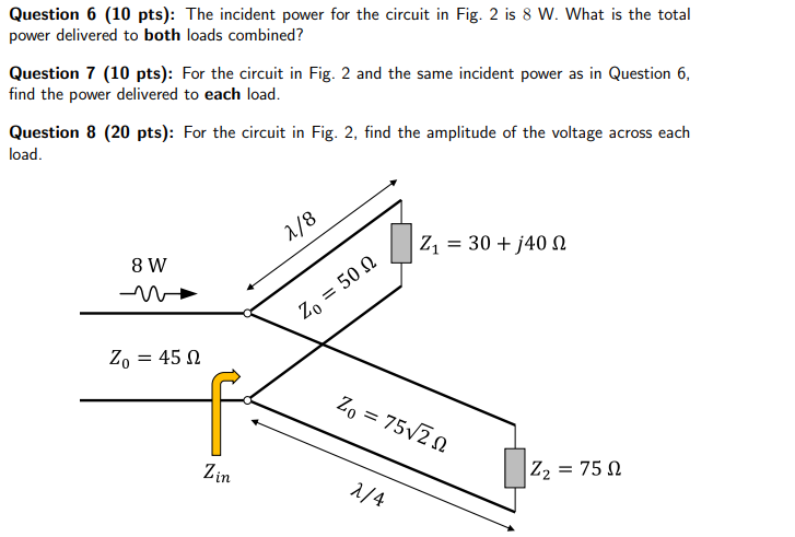 Solved Question 6 (10 pts): The incident power for the | Chegg.com