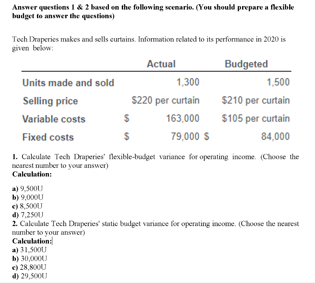 Solved Answer questions 1&2 based on the following scenario. | Chegg.com