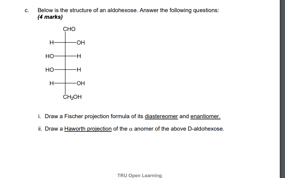 Solved c. Below is the structure of an aldohexose. Answer | Chegg.com