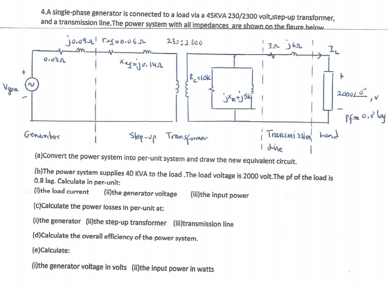 Solved 4.A single-phase generator is connected to a load via | Chegg.com