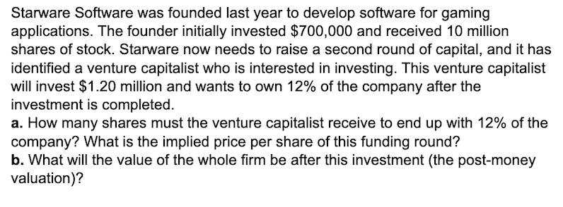 Solved Starware Software was founded last year to develop | Chegg.com