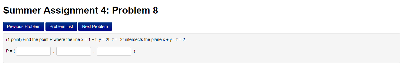 Solved Summer Assignment 4: Problem 8 Previous Problem | Chegg.com