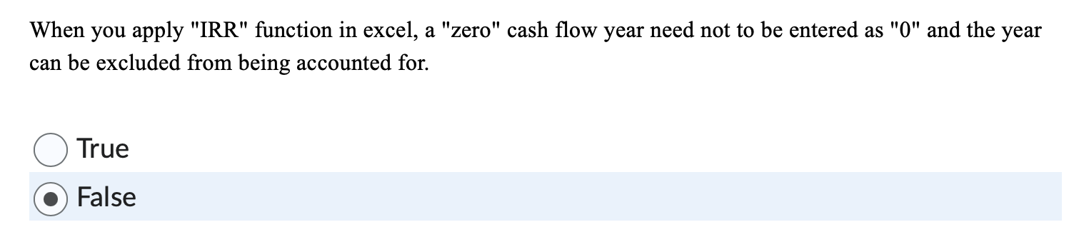 Solved When you apply "IRR" function in excel, a "zero" cash | Chegg.com